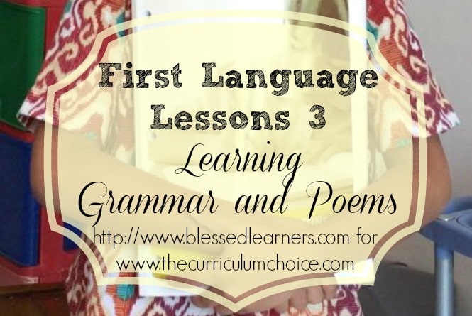 First Language Lessons 3: Learning Grammar and Poems - The Curriculum ...